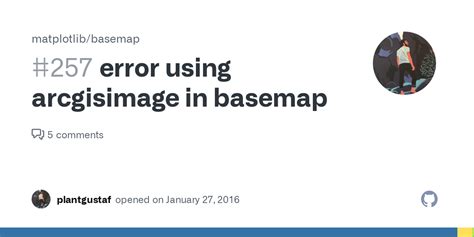 error using arcgisimage in basemap · issue 257 · matplotlib basemap