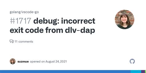 Debug Incorrect Exit Code From Dlv Dap · Issue 1717 · Golangvscode