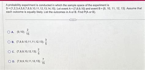 Solved A Probability Experiment Is Conducted In Which The Chegg