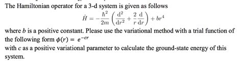 solved the hamiltonian operator for a 3 d system is given as