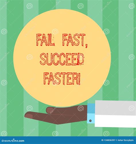 Handwriting Text Writing Fail Fast Succeed Faster Concept Meaning Do Not Give Up Keep Working