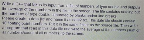 Solved Write A C That Takes Its Input From A File Of