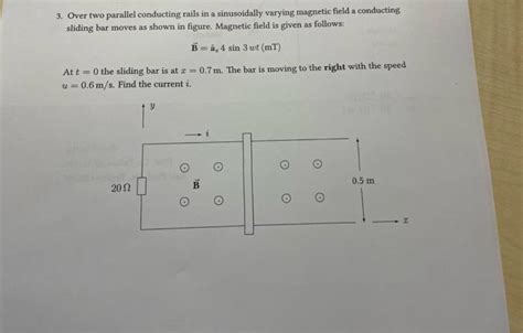 solved 3 over two parallel conducting rails in a