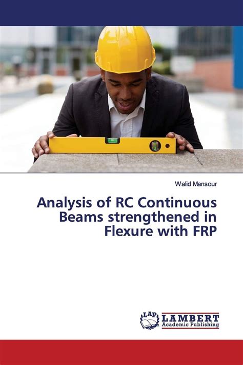 Pdf Analysis Of Rc Continuous Beams Strengthened In Flexure With Frp