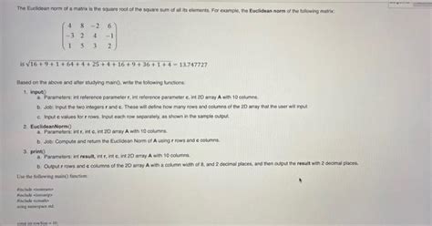 Solved The Euclidean Norm Of A Matrix In The Square Root Of