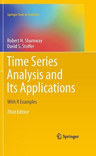 Time Series Analysis And Its Applications With R Examples By Robert H