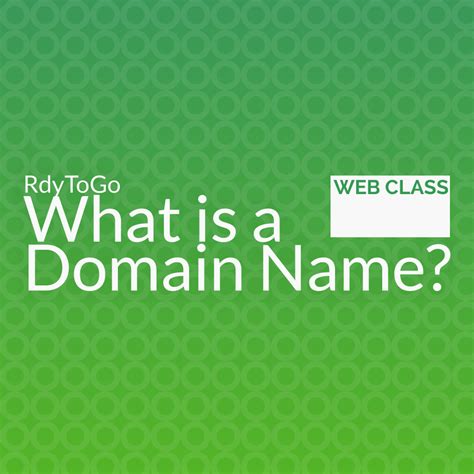 What Is A Domain Name Rdytogo