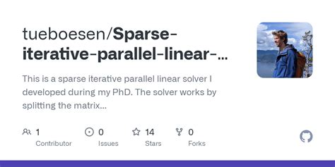 GitHub Tueboesen Sparse Iterative Parallel Linear Solver This Is A Sparse Iterative Parallel