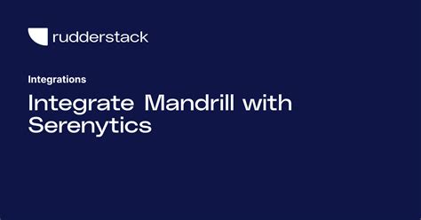Integrate Mandrill With Serenytics