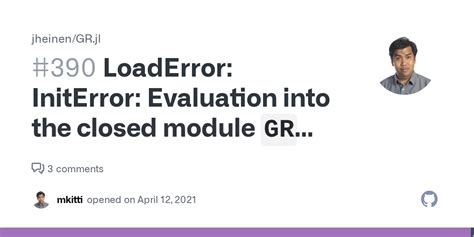 Loaderror Initerror Evaluation Into The Closed Module `gr` Breaks