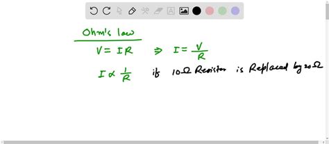 Solved What Happens To The Current In A Circuit If A 10Ω Resistor Is