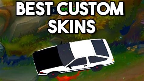League Of Legends Best Custom Skins Youtube