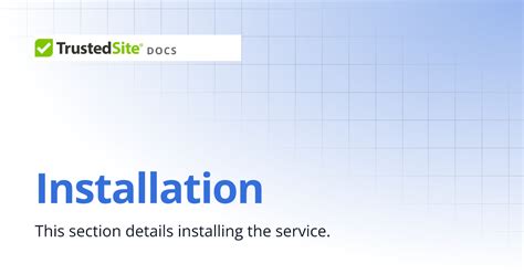 Installation Trustedsite Docs