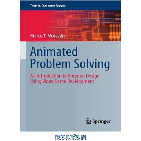 خرید و قیمت دانلود کتاب Animated Problem Solving An Introduction To Program Design Using Video