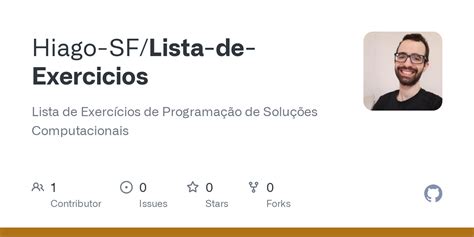 Github Hiago Sf Lista De Exercicios Lista De Exerc Cios De Programa O De Solu Es Computacionais