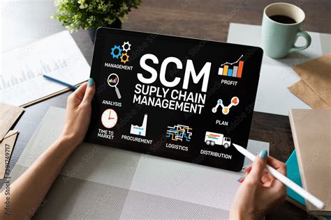 SCM Supply Chain Management And Business Strategy Concept On The Screen Stock Photo Adobe Stock