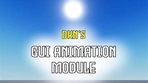 Dknui Gui Animations Module Script Community Resources Developer