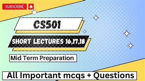 Cs501 Short Lecture 161718 Cs501 Mid Term Preparation 2023 Cs501 Important Topics Youtube