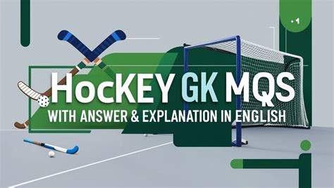 Hockey Gk Mcqs With Answer And Explanation In English