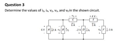 Question 3determine The Values Of I2i4v2v3 ﻿and