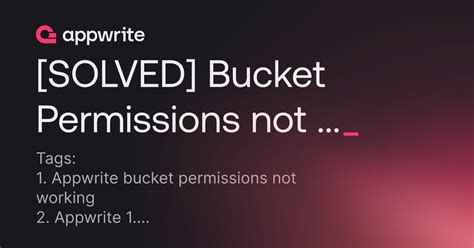 Solved Bucket Permissions Not Working Since Upgrade To 13 Threads