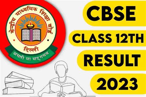 Cbse 12th Result 2023 Out Cbse Class 12th Result Link Active