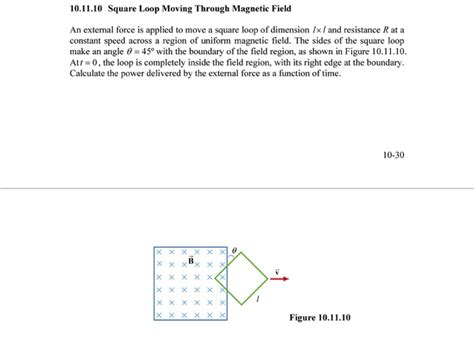 solved 10 11 10 square loop moving through magnetic field an