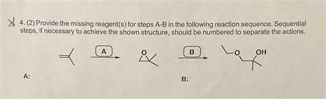 Solved (2) ﻿Provide the missing reagent(s) ﻿for steps A-B in | Chegg.com