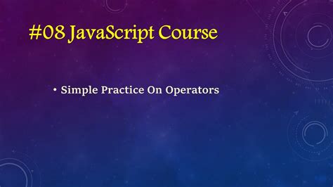 Learn Javascript In Arabic 2023 8 Simple Practice On Operators Youtube