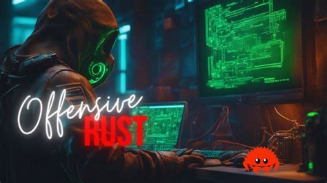 Introducing Offensive Rust For Hackers Series Sunny Saini Posted On The Topic Linkedin