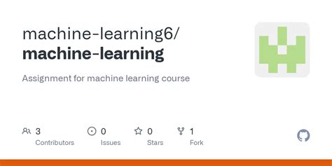 GitHub Machine Learning Machine Learning Assignment For Machine Learning Course