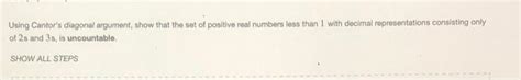 solved using cantor s diagonal argument show that the set