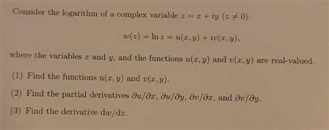 solved consider the logarithm of a complex variable z 1
