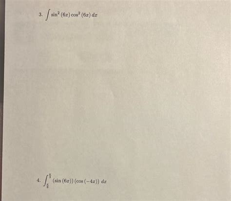 solved show all work to perform the following integrations