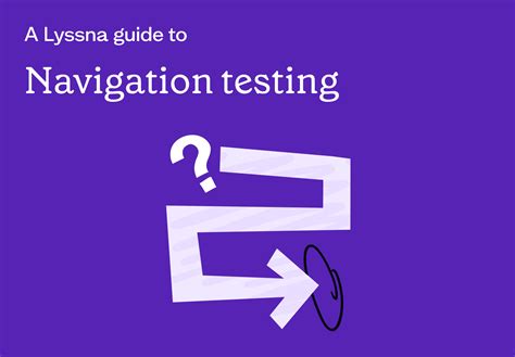 Navigation Testing Guide Best Practices For Improved Ux Lyssna