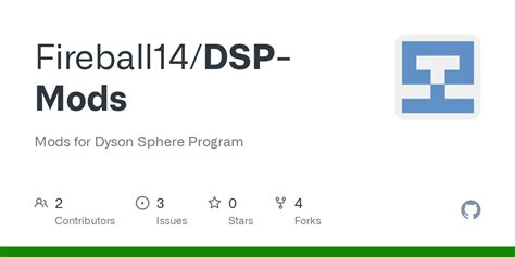 github fireball14 dsp mods mods for dyson sphere program