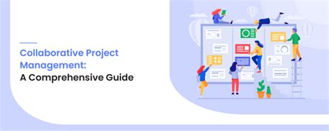 Collaborative Project Management A Comprehensive Guide Software Recommendation For All