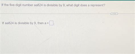 Solved If The Five Digit Number Aa824 ﻿is Divisible By 9