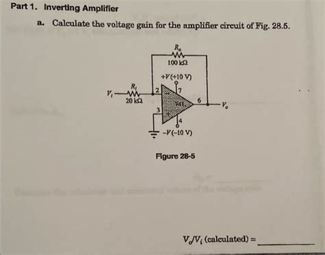 Solved Part 1 Inverting Amplifier A Calculate The Volt