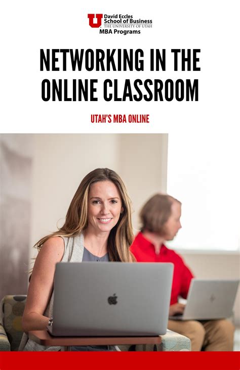 Networking In The Online Classroom Utah S MBA Online By University Of Utah S MBA Programs And