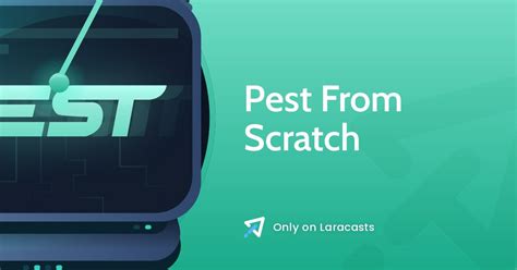 Pest From Scratch A Free Course From Laracasts Rlaravel