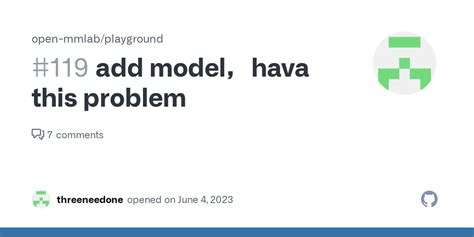 add model，hava this problem · issue 119 · open mmlab playground · github