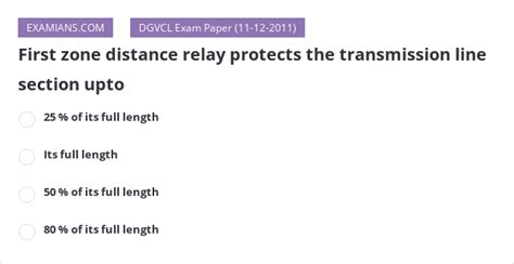 First Zone Distance Relay Protects The Transmission Line Section Upto