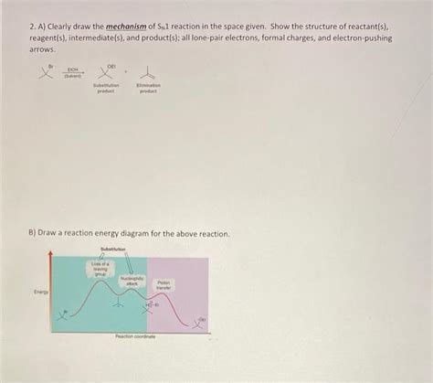 Solved 2. A) Clearly draw the mechanism of Sw1 reaction in | Chegg.com