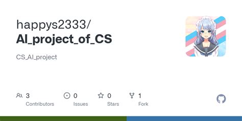 GitHub Happys AI Project Of CS CS AI Project