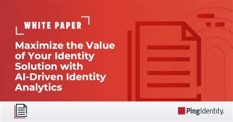 Maximize The Value Of Your Identity Solution With Ai Driven Identity