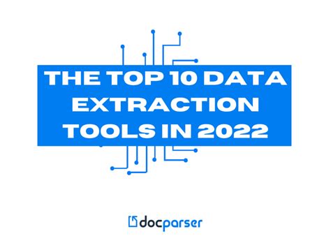 The Top 10 Data Extraction Tools In 2022 Best Data Extraction Software