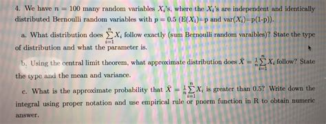 solved 4 we have n 100 many random variables xi s where