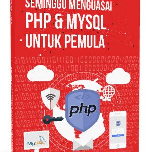 Jual Dvd Tutorial Seminggu Menguasai Php Dan Mysql Untuk Pemula Kota Bandung Tutorial