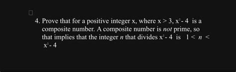 Solved 4 Prove That For A Positive Integer X Where